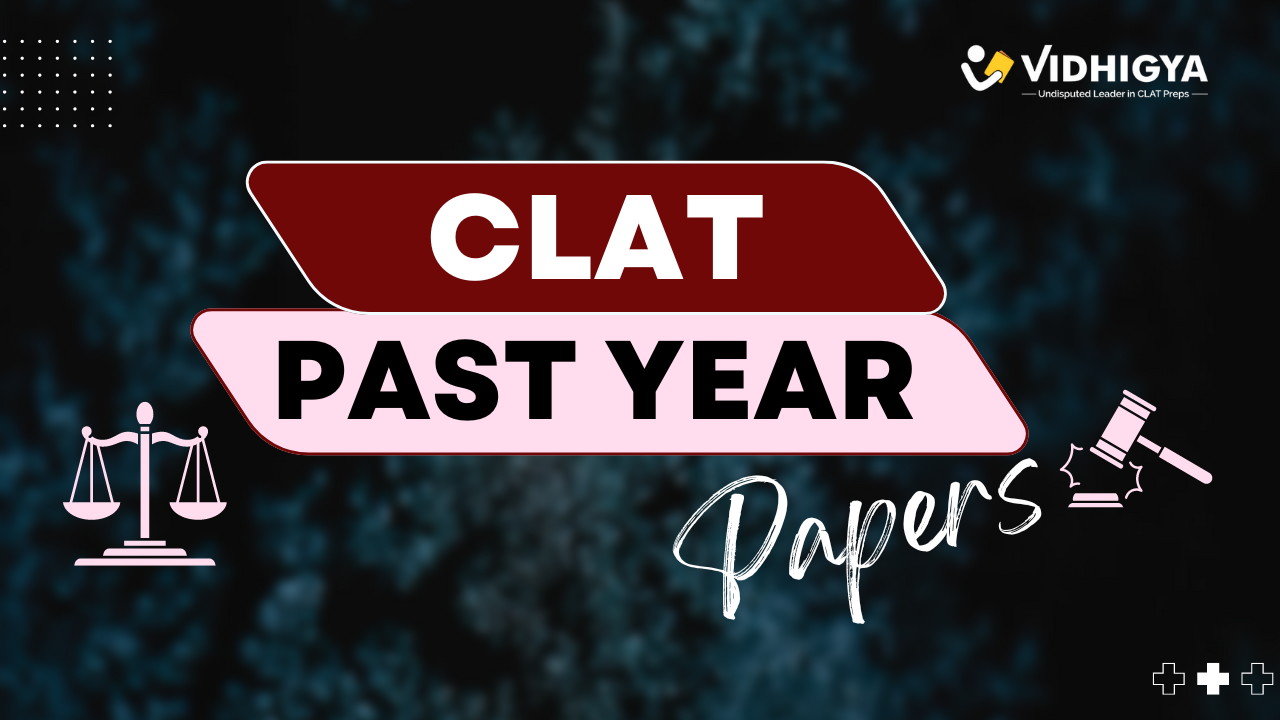 CLAT Previous Years Question Paper (2020-2024) - Vidhigya