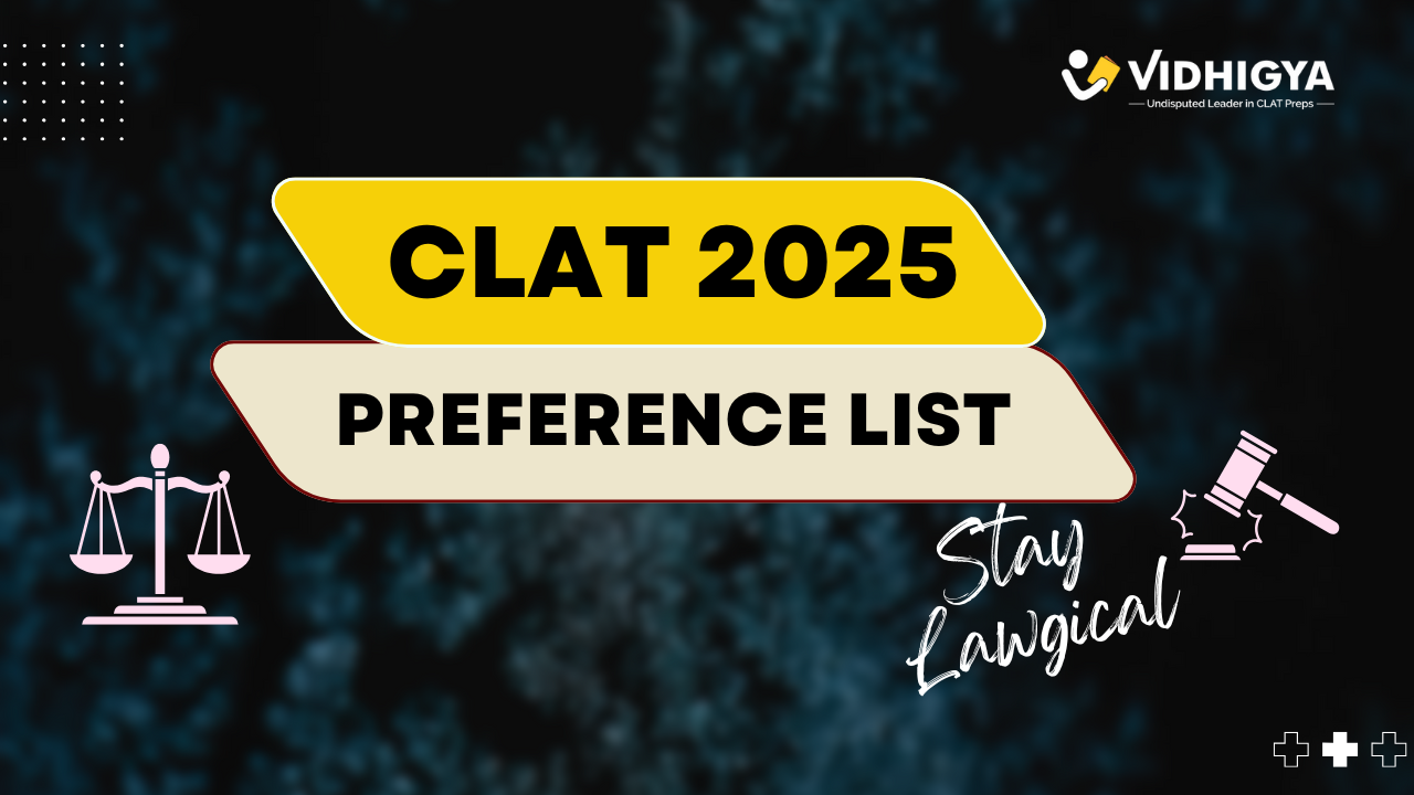 CLAT 2025 Preference List - Vidhigya
